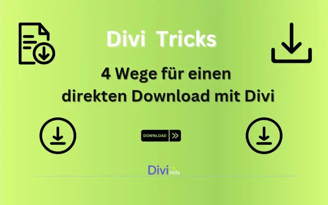 4 Wege für einen direkten Download mit Divi - Divi Hilfe